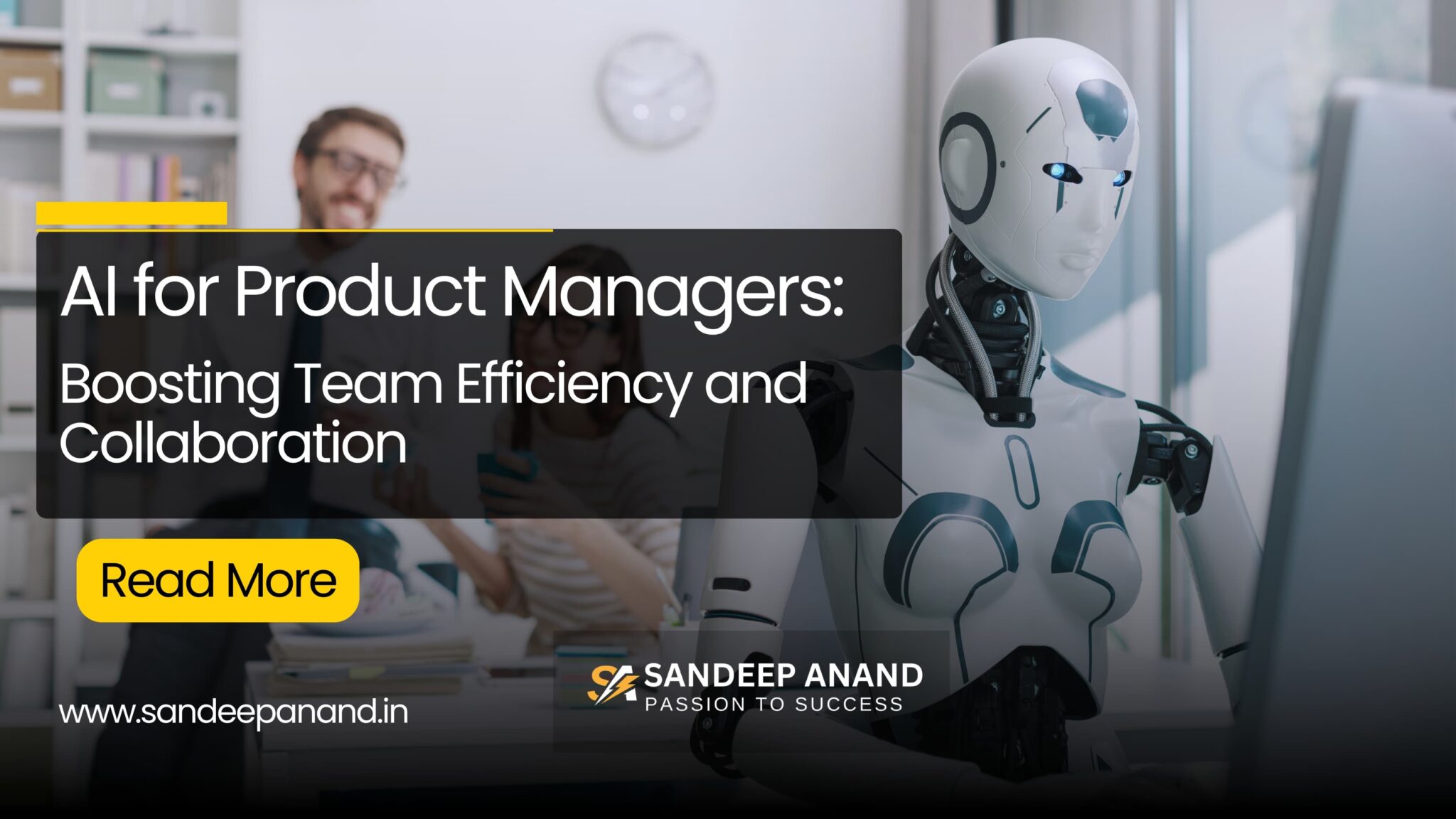 AI for Product Managers: Boosting Team Efficiency and Collaboration ...