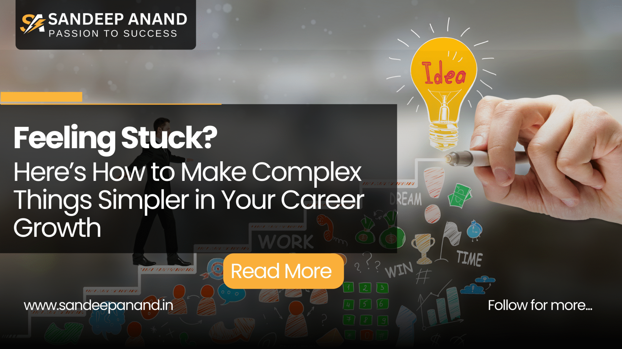 Feeling Stuck? Here’s How to Make Complex Things Simpler in Your Career ...