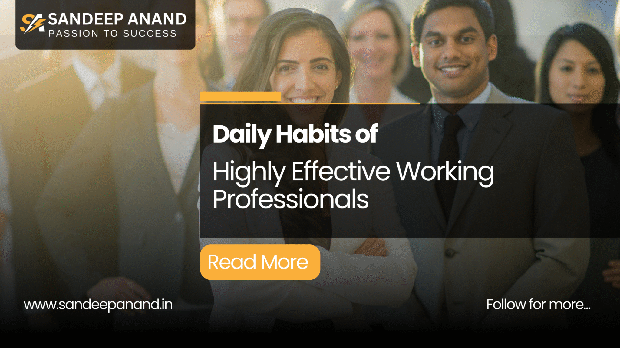 Daily Habits of Highly Effective Working Professionals - Sandeep Anand ...