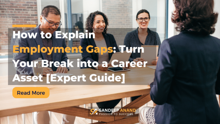 How to Explain Employment Gaps: Turn Your Break into a Career Asset ...